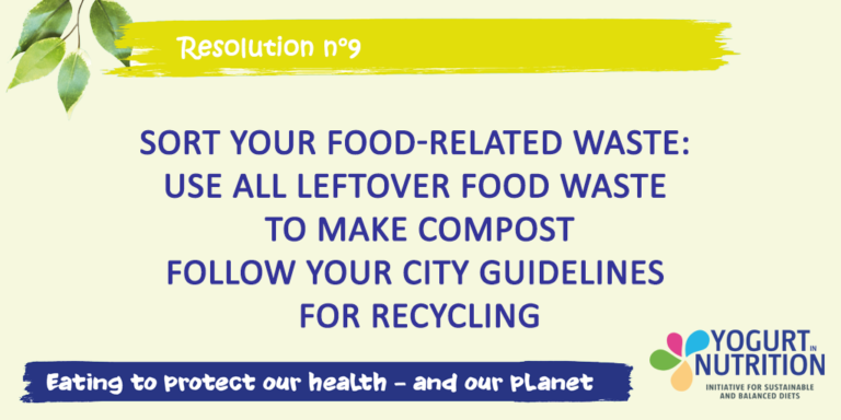 Resolutions for sustainable diet: Sort the food-related waste - Yogurt ...